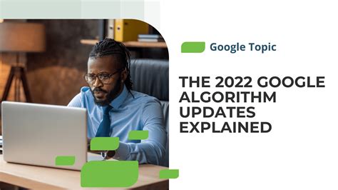 The 2022 Google Algorithm Updates Explained SOCi