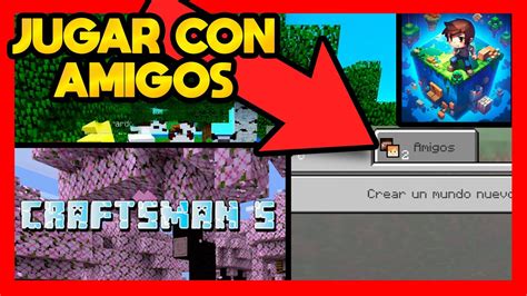 Como Jugar Con Amigos En Craftsman Youtube