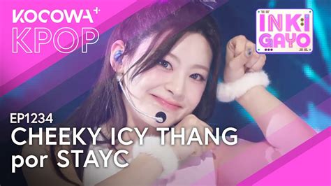 STAYC Cheeky Icy Thang l SBS Inkigayo Ep 1234 KOCOWA ESPAÑOL YouTube