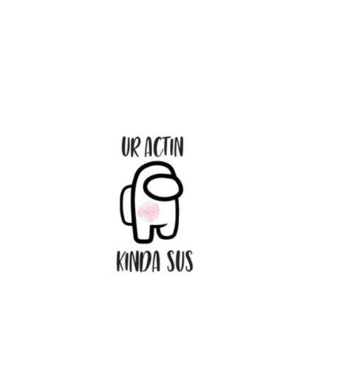 Among Us Kinda Sus Svg Sjmens