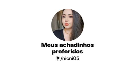 Meus Achadinhos Preferidos Instagram Facebook TikTok Linktree