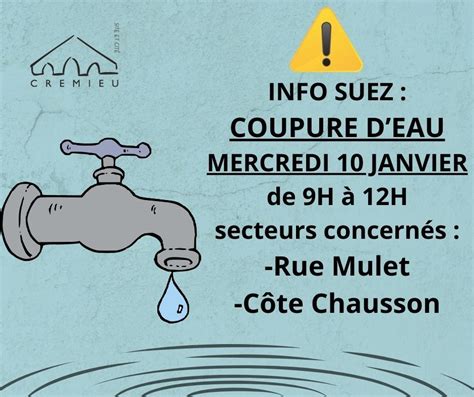 Info SUEZ Coupure deau le 10 janvier Site de la mairie de Crémieu