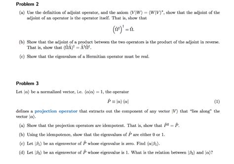 solved problem 2 a use the definition of adjoint operator