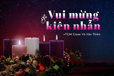 Vui mừng và kiên nhẫn Chúa nhật III Mùa Vọng Năm A Tổng Giáo Phận
