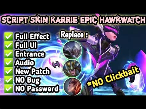 Script Skin Karrie Epic Hawkwatch Full Effect UI Audio New Patch