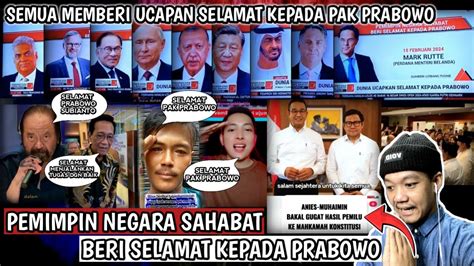 BANYAK UCAPAN SELAMAT KE PRABOWO ANIS CAK IMIN GUGAT HASIL PEMILU KE