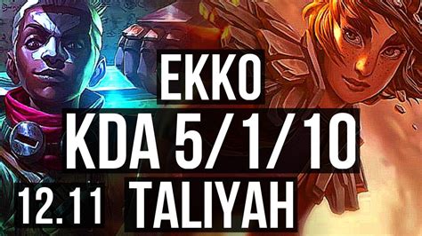 Ekko Vs Taliyah Mid Games K Mastery Euw Master