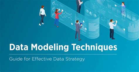 Top 9 Data Modeling Techniques For Better Data Management Velvetech