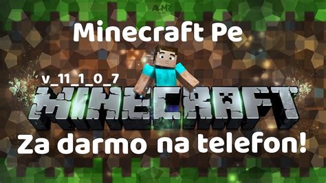 Jak pobrać minecraft Pe za darmo na telefon Jak pobrać oryginalnego