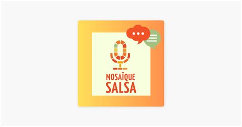 Mosaïque Salsa 00 Présentation du podcast on Apple Podcasts