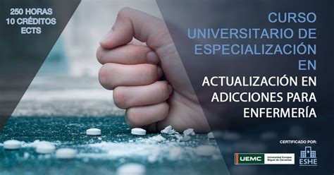 Curso universitario de especialización en Actualización en Adicciones