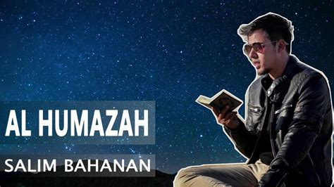 Surat Al Humazah Salim Bahanan Qur An Surah 104