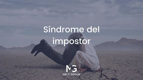 Síndrome Del Impostor Qué Es Y Cómo Evitarlo