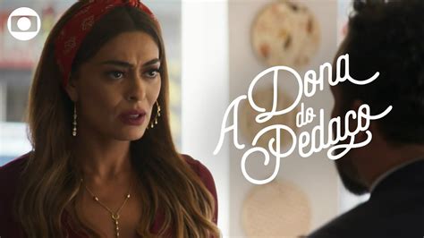 A Dona do Pedaço capítulo 136 quinta 24 de outubro na Globo YouTube
