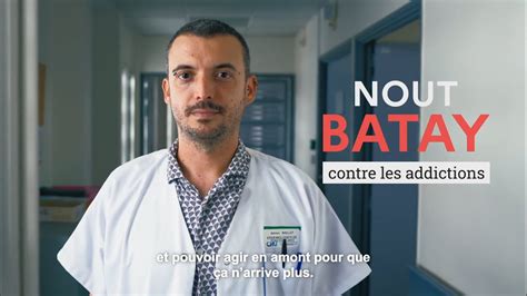 NOUT BATAY contre les addictions Drogue s synthétique s ou non le