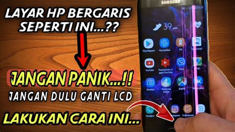 Cara Mengatasi Layar Hp Bergaris Lcd Hp Bergaris Lakukan Cara Ini