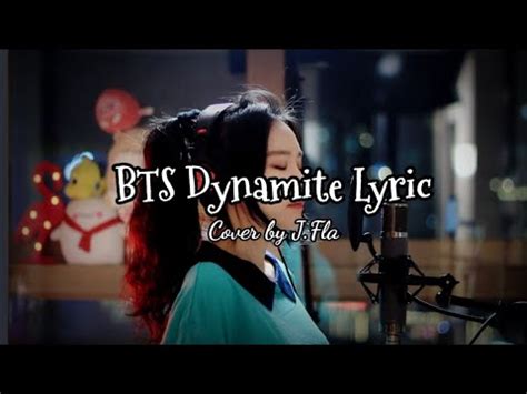 Bts Dynamite Lyric Cover By J Fla Vidio Lyric Youtube