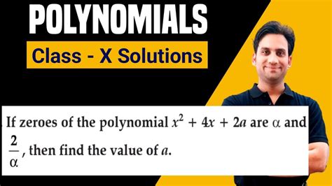 If zeros of the polynomial x 2 4x 2a are α and 2 α then find the