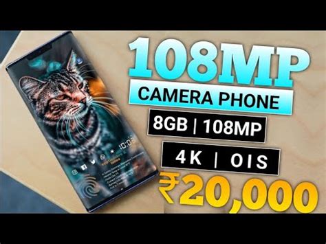 108MP With OIS Top 5 DSLR Camera Smartphone Under 20000 In 2023