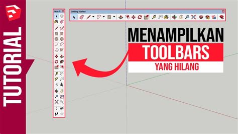 Tutorial Sketchup Cara Menampilkan Toolbar Yang Hilang Youtube