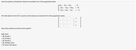 solved solve the system by finding the reduced row echelon