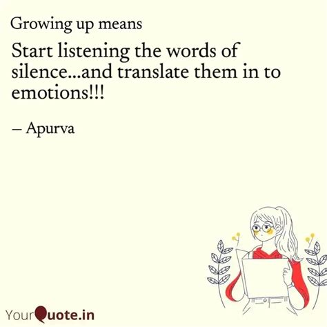 Start Listening The Words Quotes Writings By Kavya Apurva