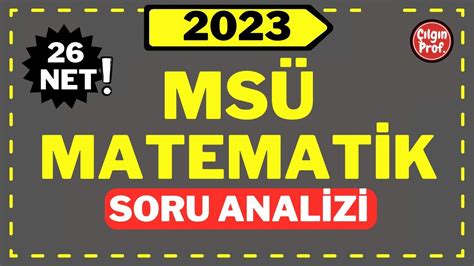 2023 MSÜ Matematik Soru Analizi 2023 MSÜ Matematik Soru Tahmini YouTube