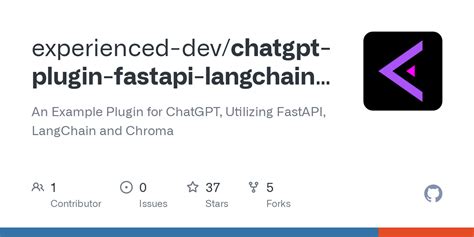 GitHub Experienced Dev Chatgpt Plugin Fastapi Langchain Chroma An