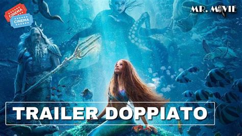 LA SIRENETTA 2023 Trailer ITALIANO Del Film Live Action Con Halle
