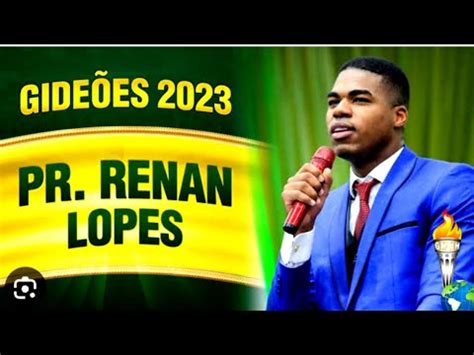 GIDEÕES 2023 RENAN LOPES EXEMPLO PARA OS JOVENS PREGADORES em Gideões