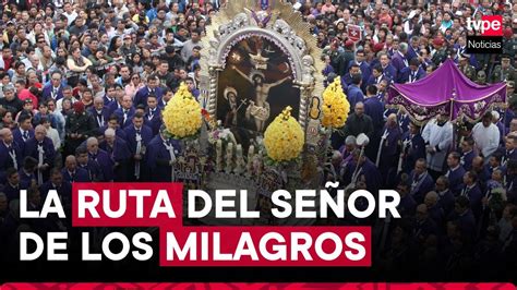 Señor de los Milagros conoce el recorridos y las fechas de la