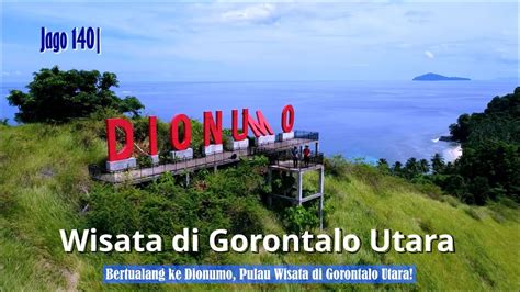 Jago 140 Dionumo Pulau Wisata Di Gorontalo Utara YouTube