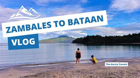 Zambales To Bataan Vlog Night Swimming In The Rain Anvaya Cove