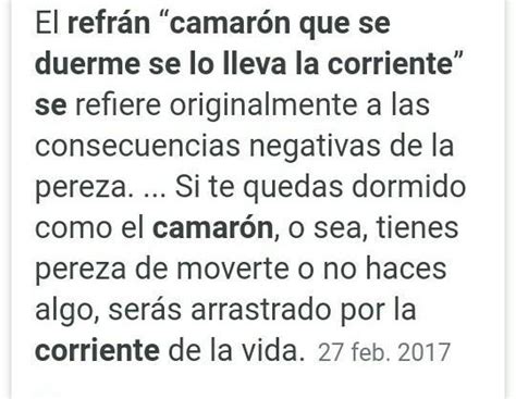 Que Significa Refran Camaron Que Se Duerme Se Lo Lleva La Corriente