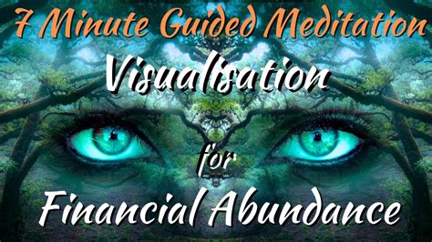 7 Minute Guided Visualisation For Attracting Financial Abundance YouTube