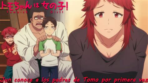 Jun Conoce A Los Padres De Tomo Por Primera Vez Tomo Chan Is A Girl