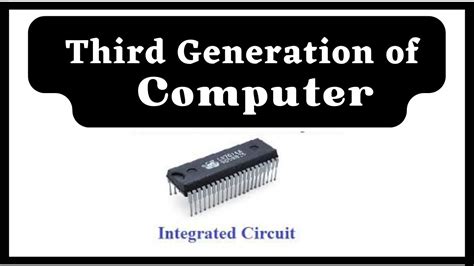 Third Generation Computer Third Generation Computer Examples