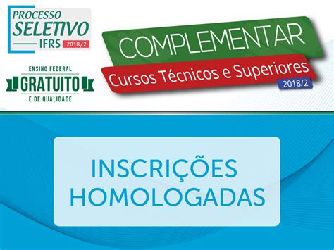 Divulgadas Inscri Es Homologadas No Processo Seletivo Complementar