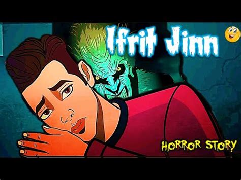 Ifrit Jinn Horror Story Scary Pumpkin Hindi Horror Stories Horror