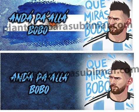 Anda Pa Alla Bobo Messi Plantilla Taza Plantillas Para Sublimar