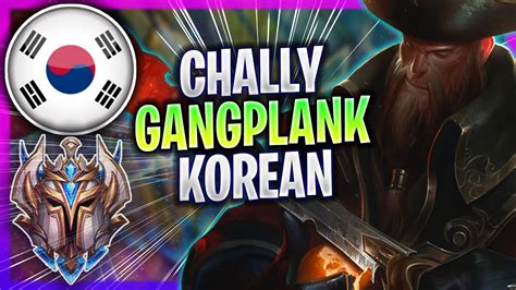 When A Korean Challenger Plays Gangplank Top Challenger Plays