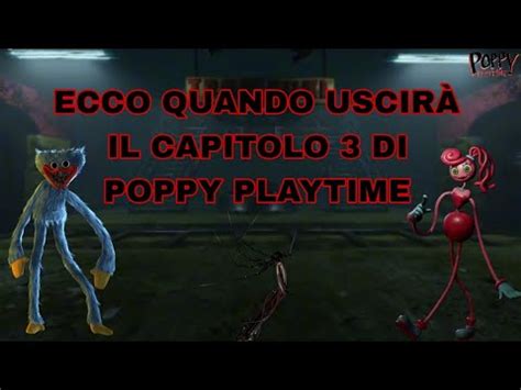 ECCO QUANDO USCIRÀ IL CAPITOLO 3 DI POPPY PLAYTIME data d uscita