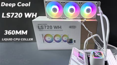 DeepCool LS720 Wh 360mm High Performance Liquid CPU Cooler Unbox