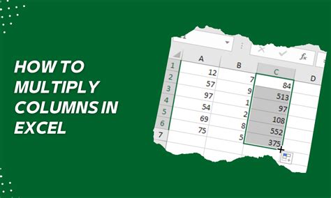 How To Multiply Columns In Excel A Step By Step Guide For Beginners