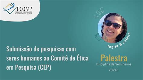 2024 1 Submissão de pesquisas seres humanos ao Comitê de Ética em