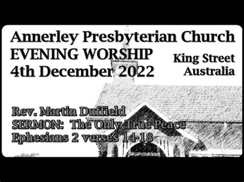 04 December 2022 EVENING SERVICE St John S Annerley Presbyterian