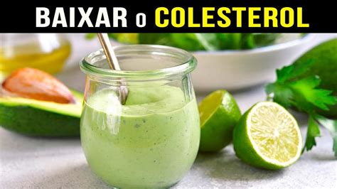 Alimentos Para Baixar O Colesterol Alto Youtube
