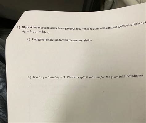 solved 10pts a linear second order homogeneous recurrence