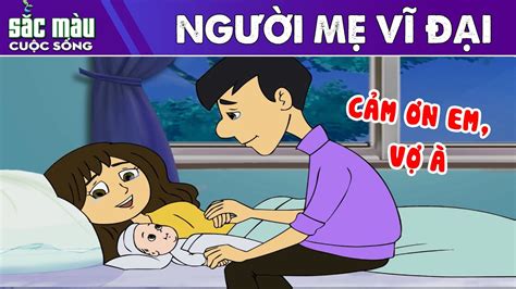NGƯỜI MẸ VĨ ĐẠI PHIM HOẠT HÌNH TRUYỆN CỔ TÍCH HOẠT HÌNH HAY SẮC