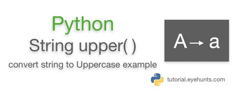python uppercase function upper convert string to uppercase examples